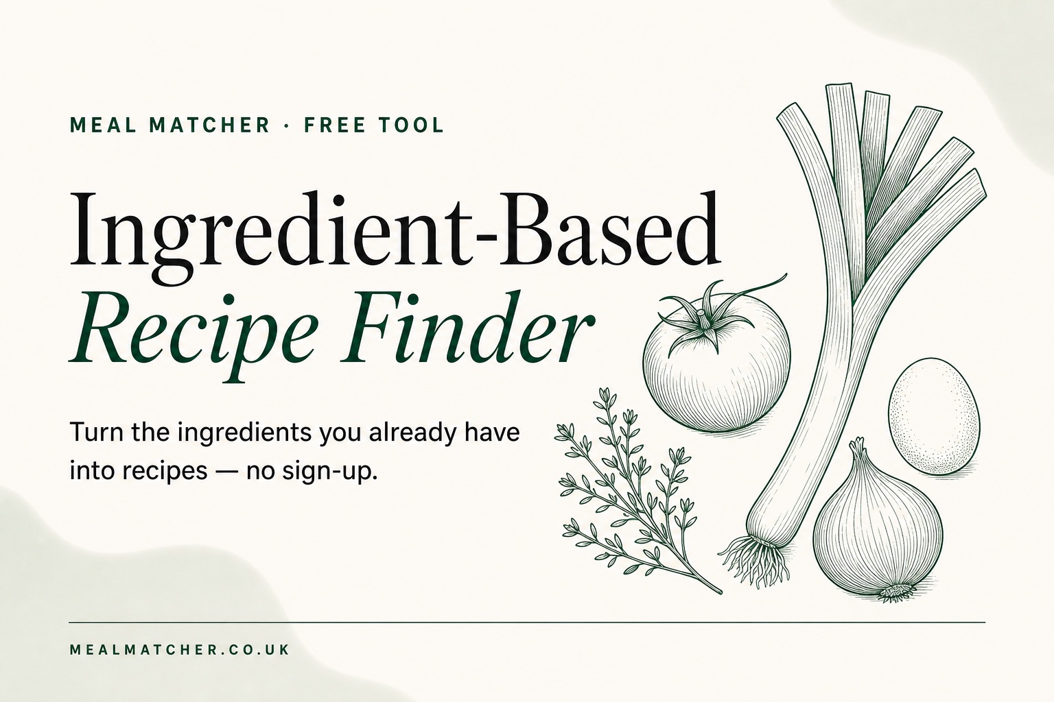 Free Ingredient Recipe Finder | Use Leftovers & Save Money | Meal ...